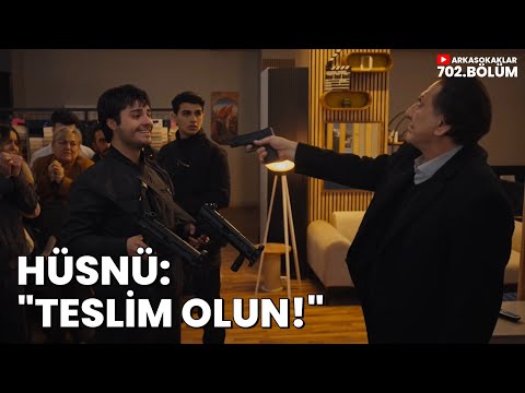 Hüsnü Onlara TESLİM OLUN Dedi 702. Bölüm