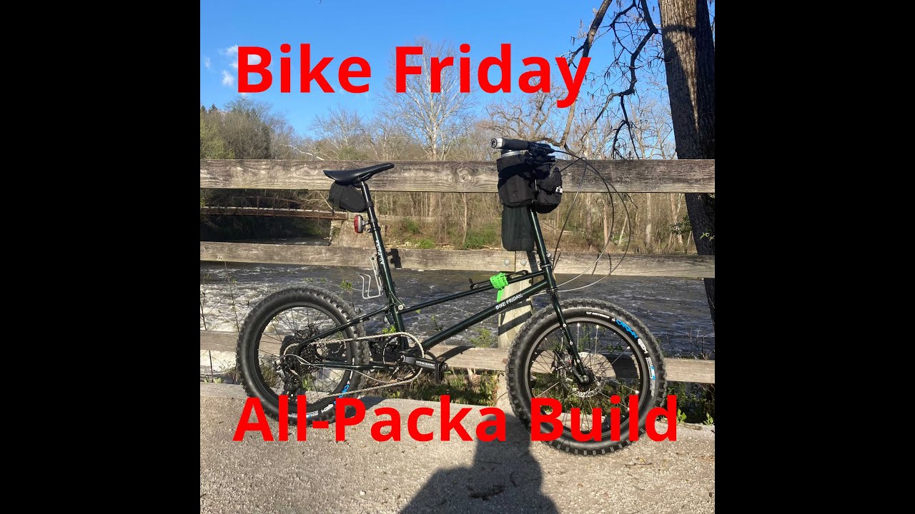 Bike Friday All-Packa Build - YouTube