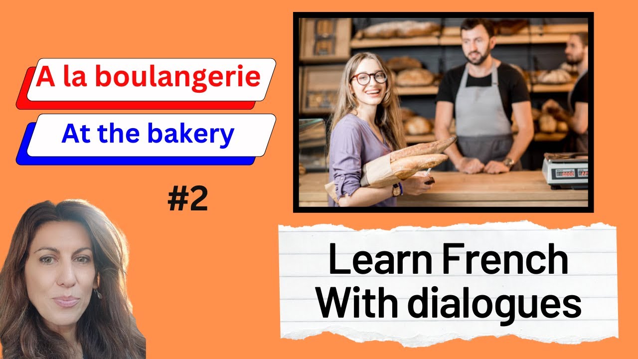 Dialogue at the bakery (French for Beginners) - YouTube