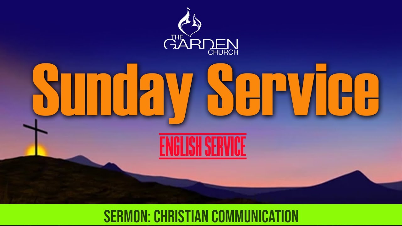 SUNDAY SERVICE (Christian Communication) - YouTube