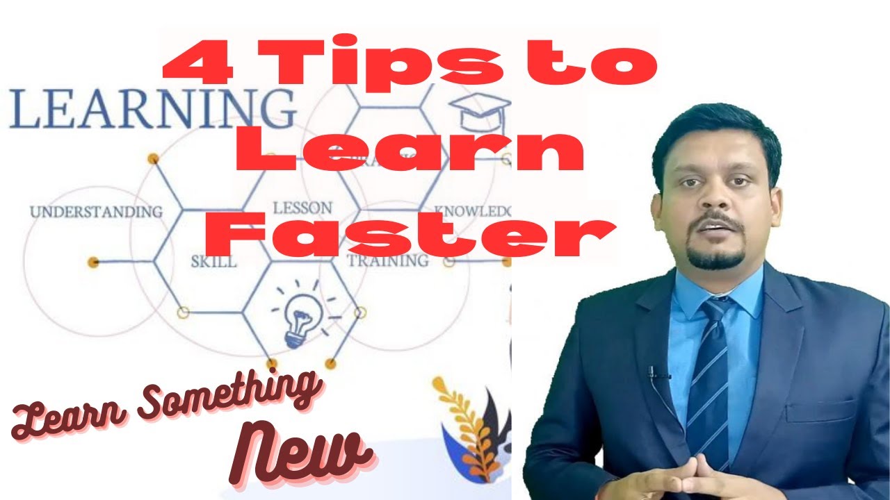 4 Tips to Learn Anything Faster | Learning Skills | Personality ...