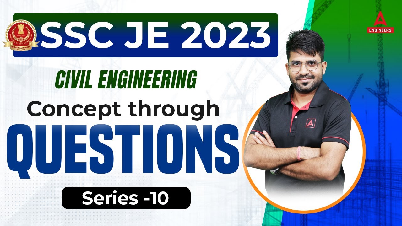 SSC JE 2023 | SSC JE Civil Engineering | Concept through Questions #10 ...