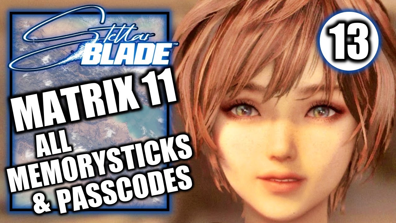 Stellar Blade - Matrix 11 - All Memorysticks & Passcodes - Gameplay ...