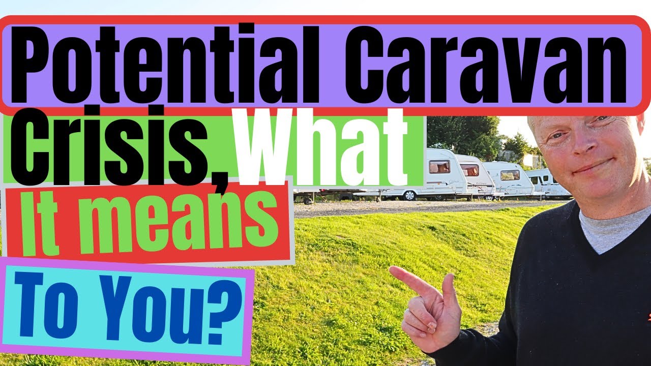 Are we heading for a caravan industry crisis? - YouTube