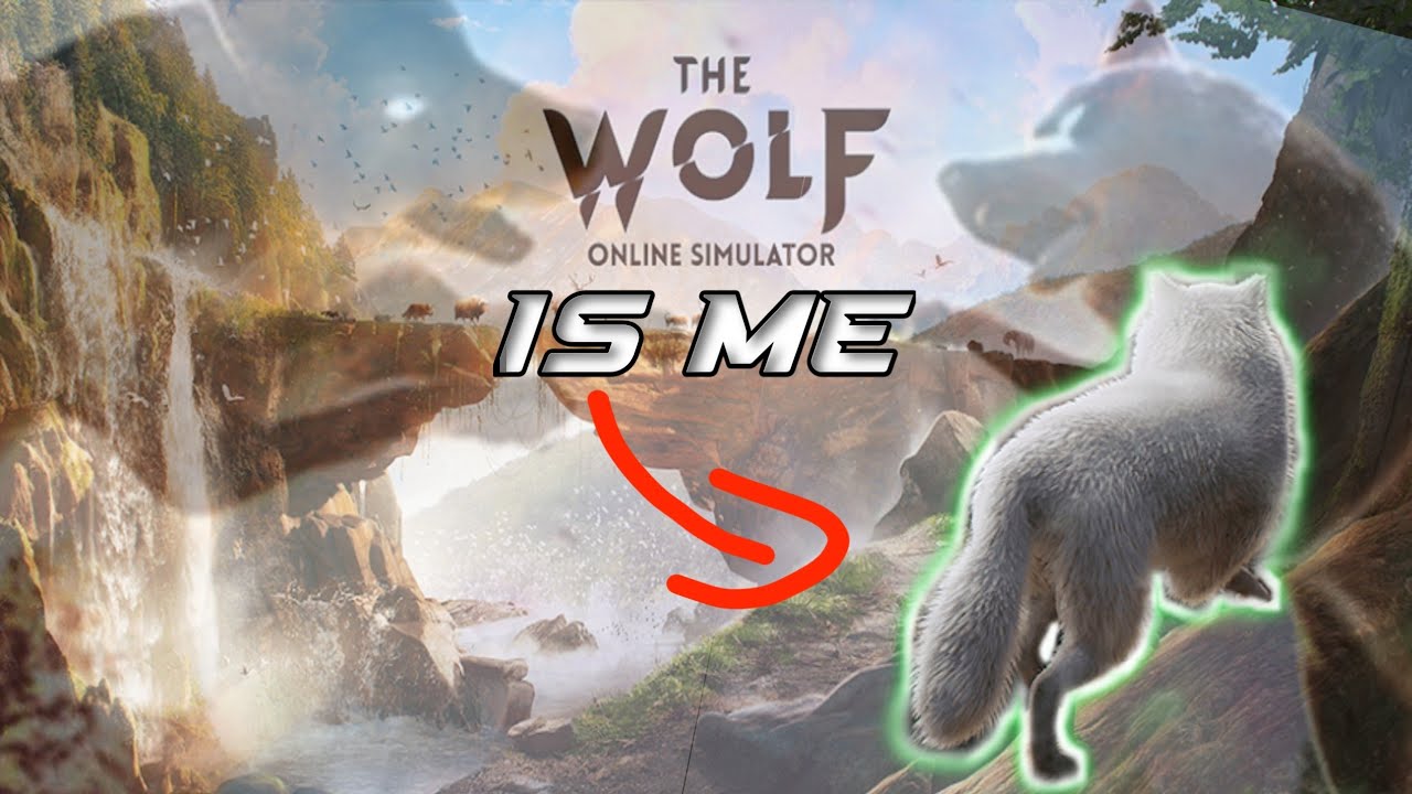 I HAVE TO PLAY TODAY THE WOLF ONLINE SIMULATOR - YouTube