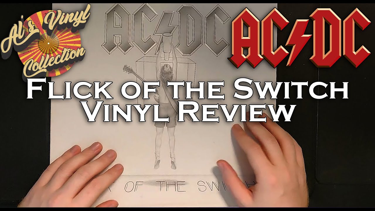 AC/DC - "Flick of the Switch" Vinyl Review | Al's Vinyl Collection ...