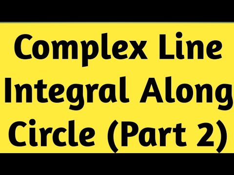 Complex Integration| Complex Line Integral Along Circle| Complex ...
