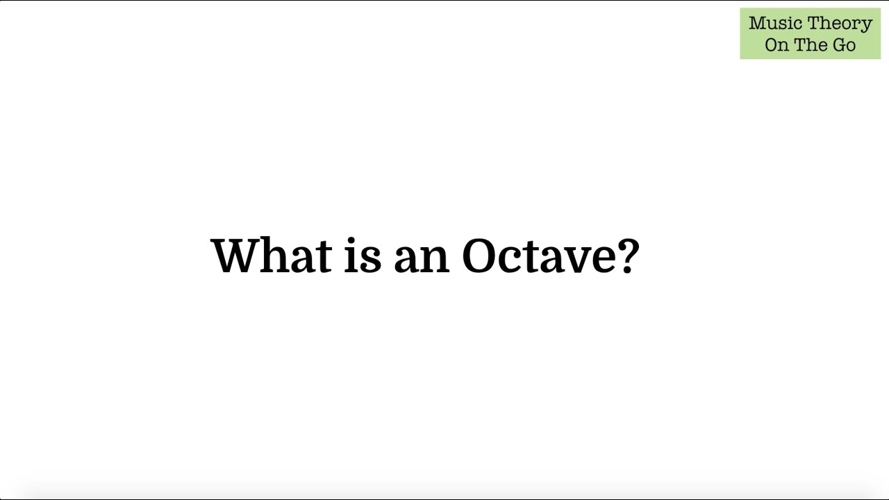 What Is An Octave? - YouTube