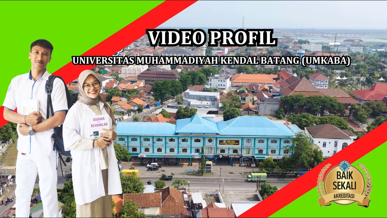 PROFIL KAMPUS UNIVERSITAS MUHAMMADIYAH KENDAL BATANG (UMKABA) - YouTube
