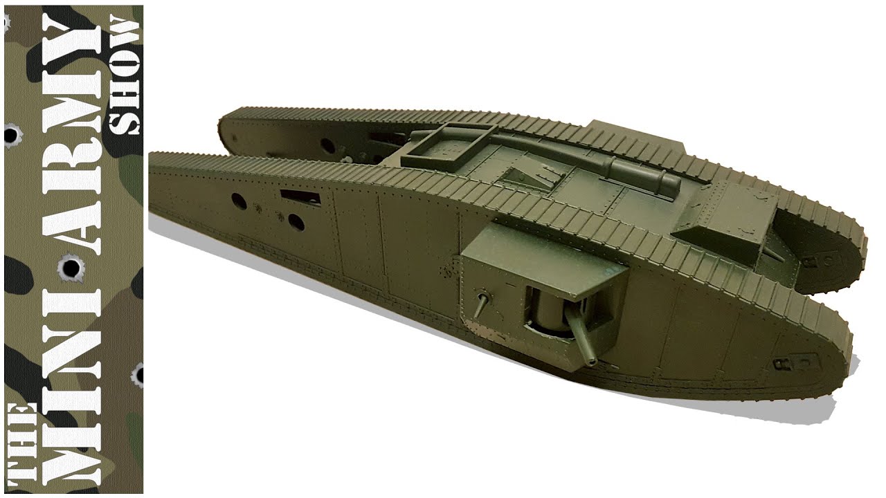 The Mini Army Show Ep 20 - WWI Mark IV Tadpole Tank - YouTube