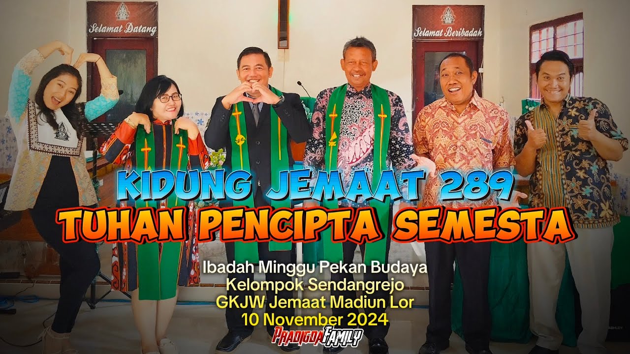 KJ 289 TUHAN PENCIPTA SEMESTA - IBADAH MINGGU BULAN BUDAYA GKJW JEMAAT ...