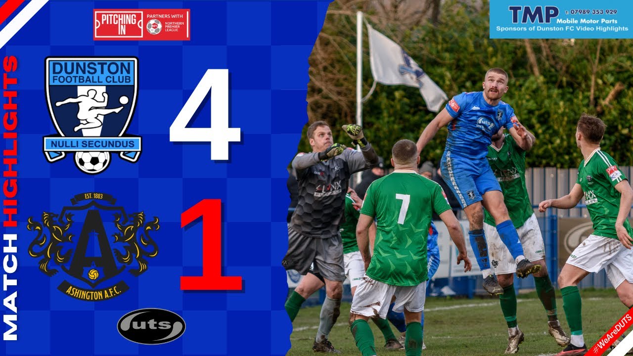 Dunston UTS 4 Ashington AFC 1 | Pitching In Northern Premier League ...