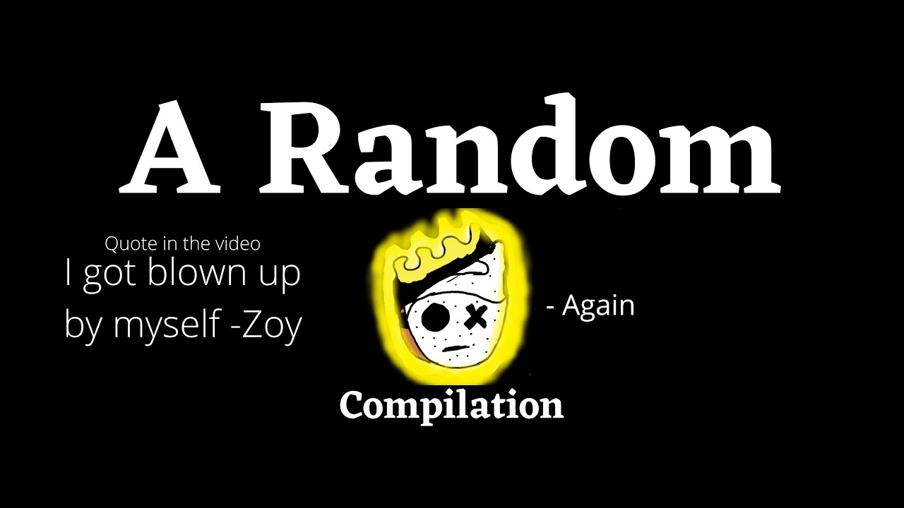 A Random Compilation (Again) - YouTube