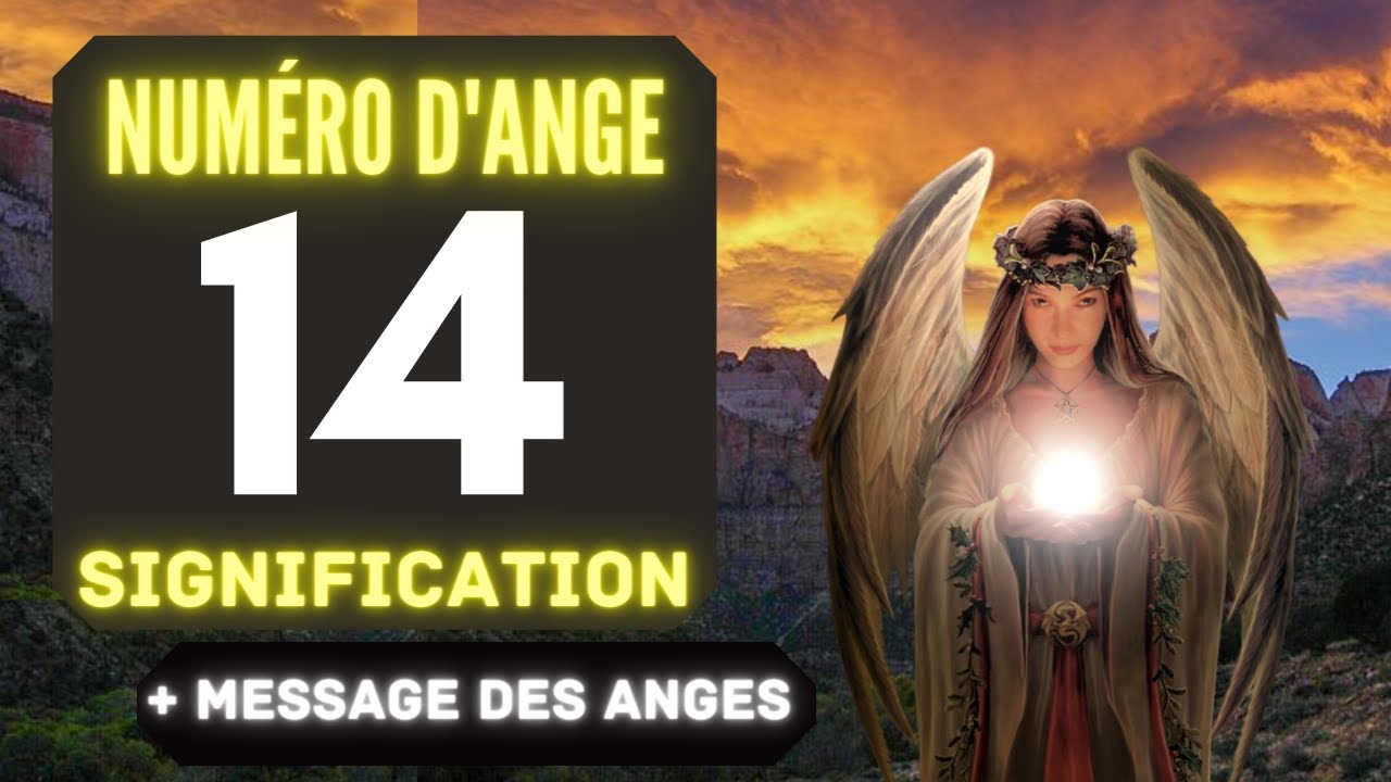 Chiffre Angélique 14: Le Profond Signification Du Nombre 14 🌌 - YouTube