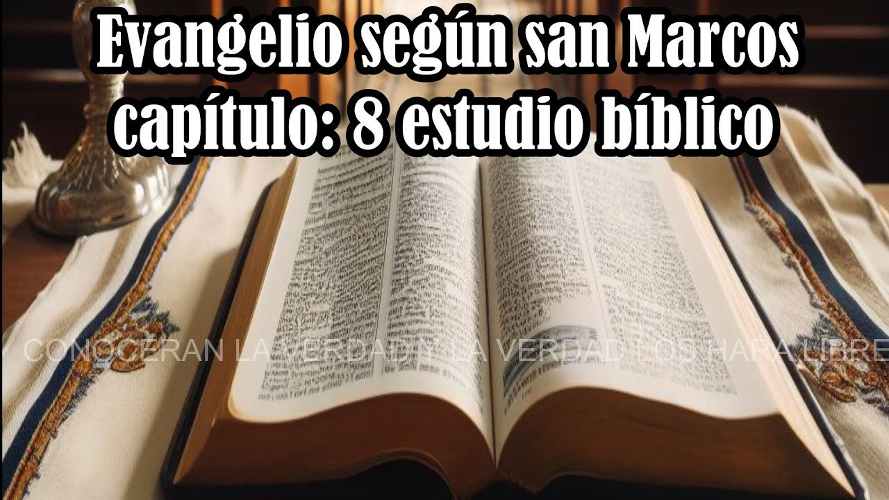 MARCOS 8 - a través de la biblia - audio biblia - estudio bíblico J ...