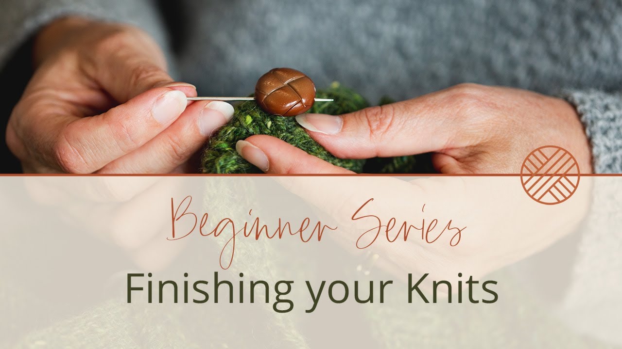 How to Finish Your Knit Like a Pro | Easy Beginner Knitting Guide - YouTube