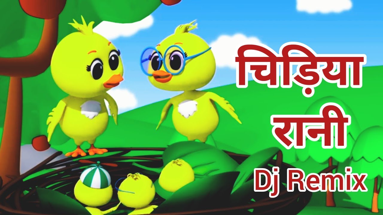 Chidiya Rani DJ remix | चिड़िया रानी | 3D Animation Rhymes for children ...