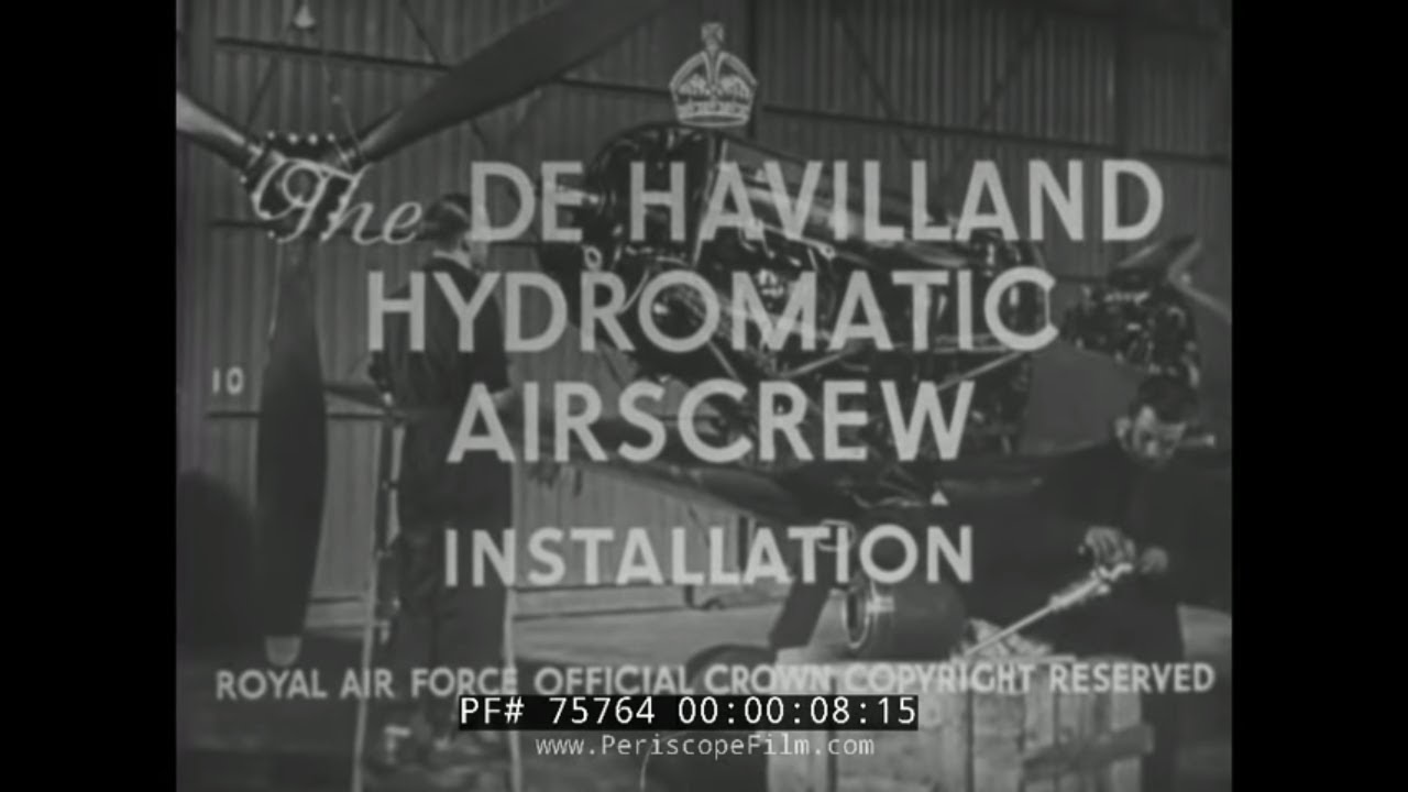 "THE De HAVILLAND HYDROMATIC AIRSCREW / INSTALLATION" WWII AIRCRAFT ...