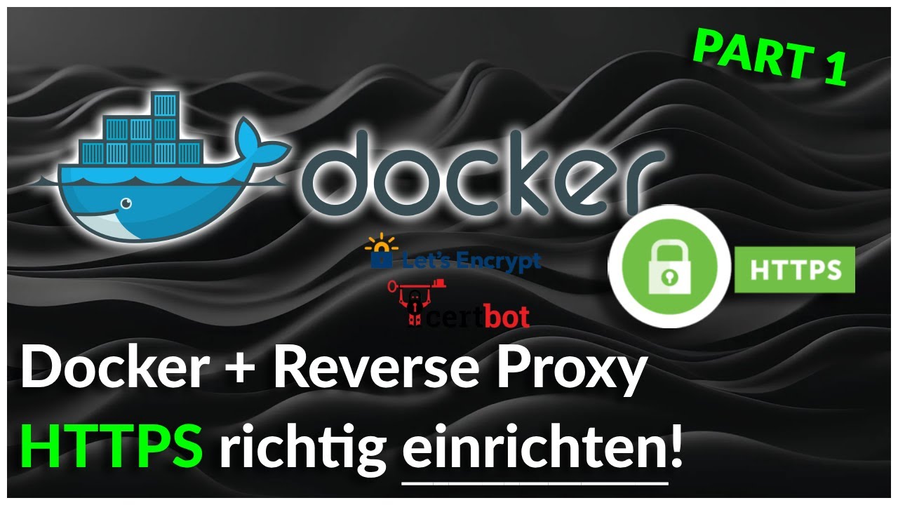 🌐 Docker + Reverse Proxy: HTTPS für ALLE Apps einrichten! 🔒🚀 (Debian Tutorial) - PART 1 - YouTube