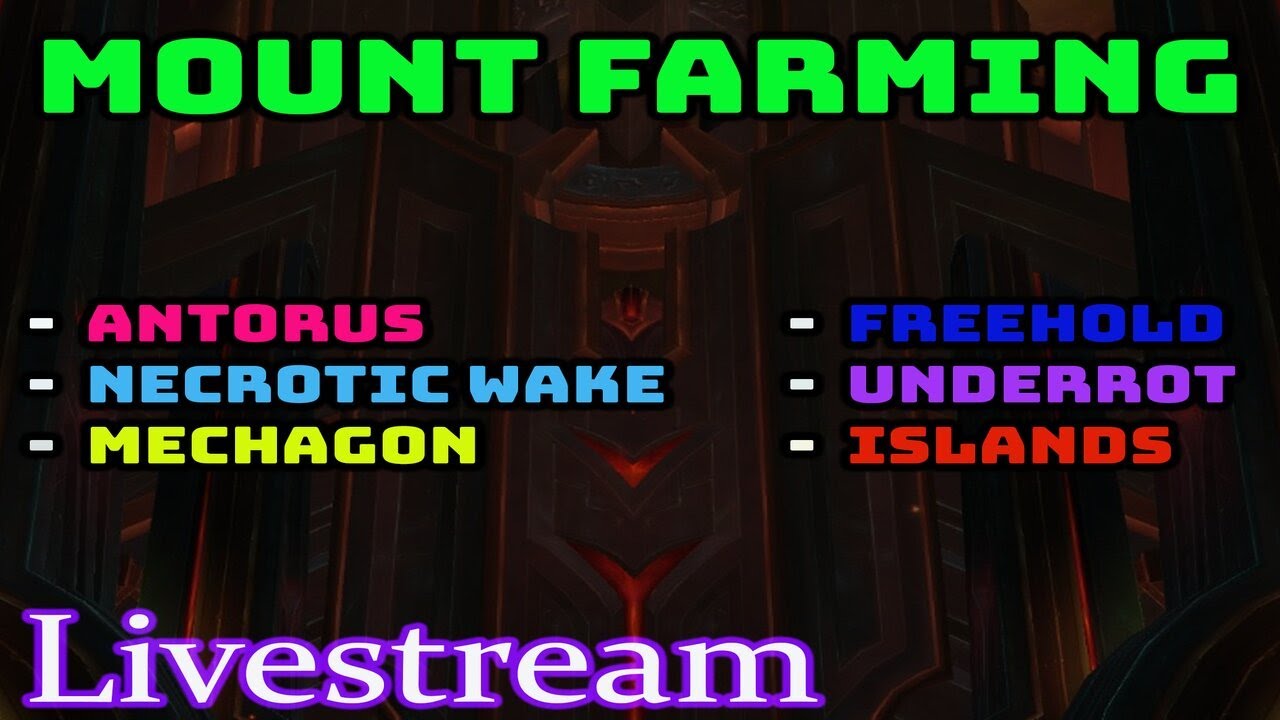 🔴Live Stream🔴 Weekly Mount Farming - YouTube