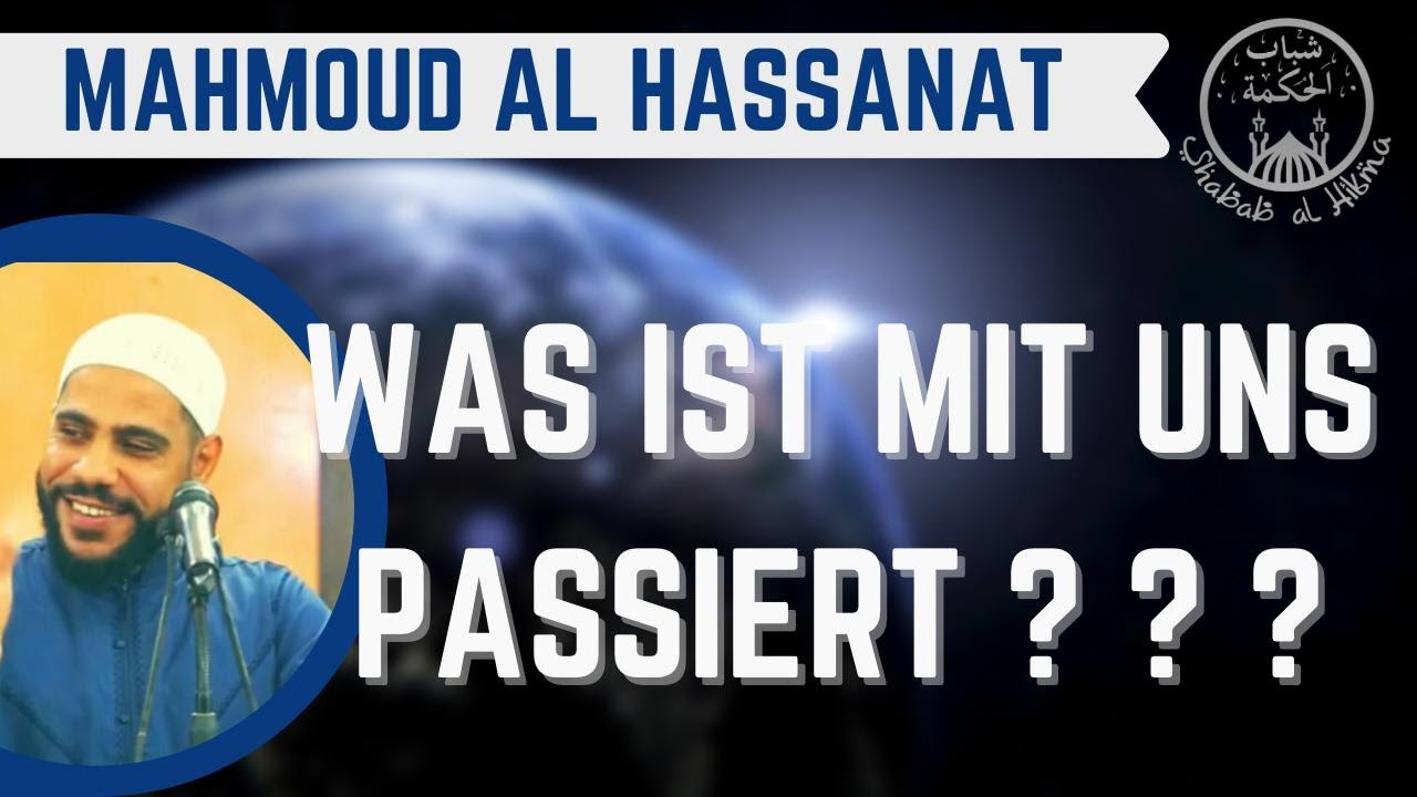 NEU | Sheikh Mahmoud Al-Hasanat | "Was ist mit uns passiert? - YouTube