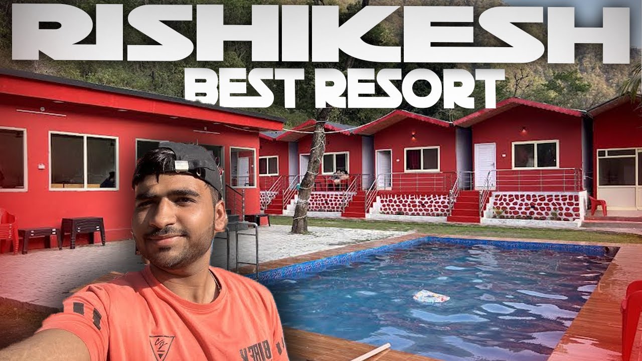 Mohan Chatti Famous Resort Rishikesh 🏊 | Best Resort in Rishikesh 😍 ...