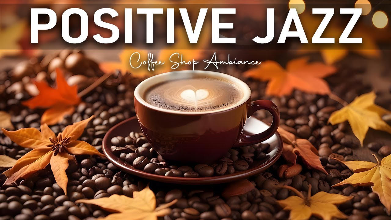 Positive Jazz ☕Relaxing Sweet Piano Jazz Music & January Bossa Nova for ...