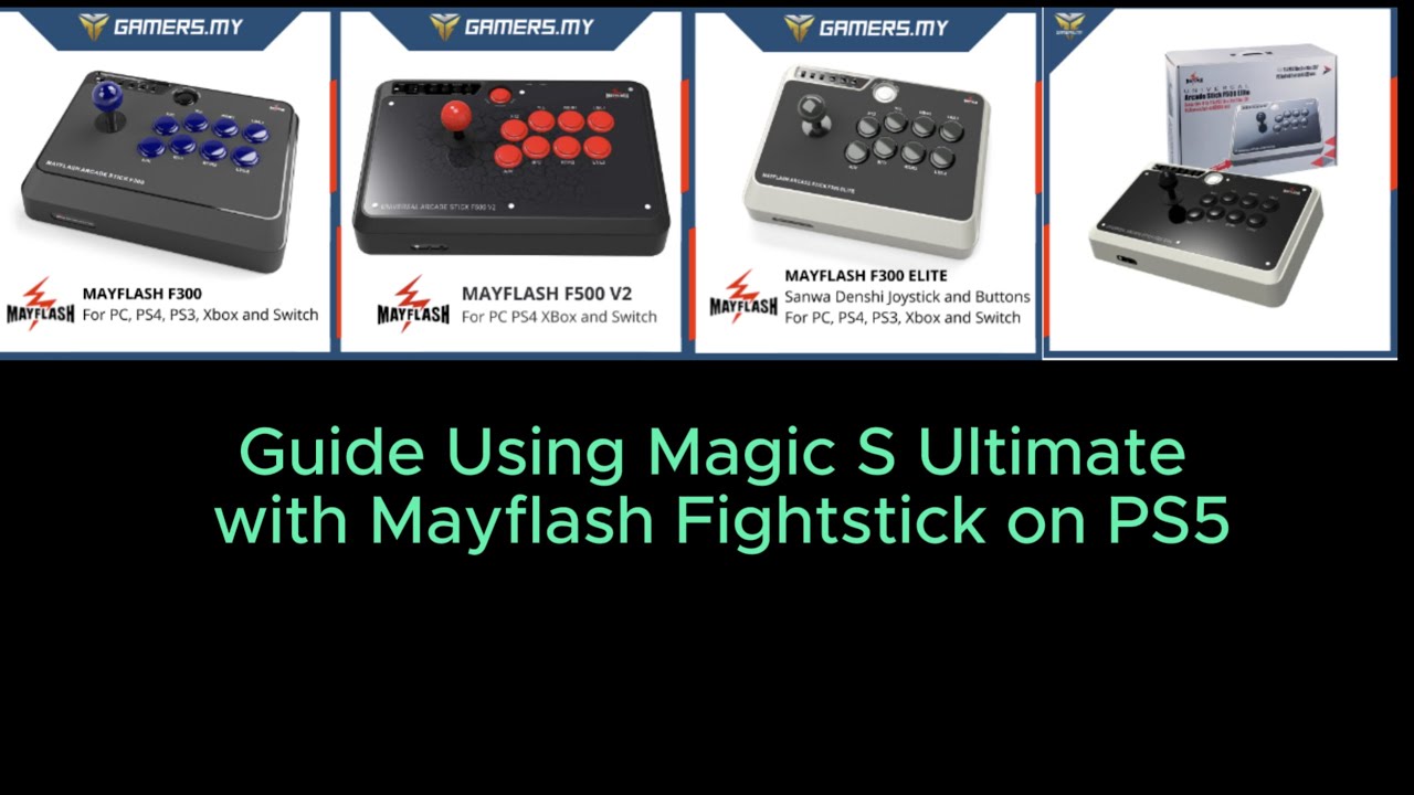 Guide using Magic S ultimate with Mayflash Fightstick on PS5 & How to ...
