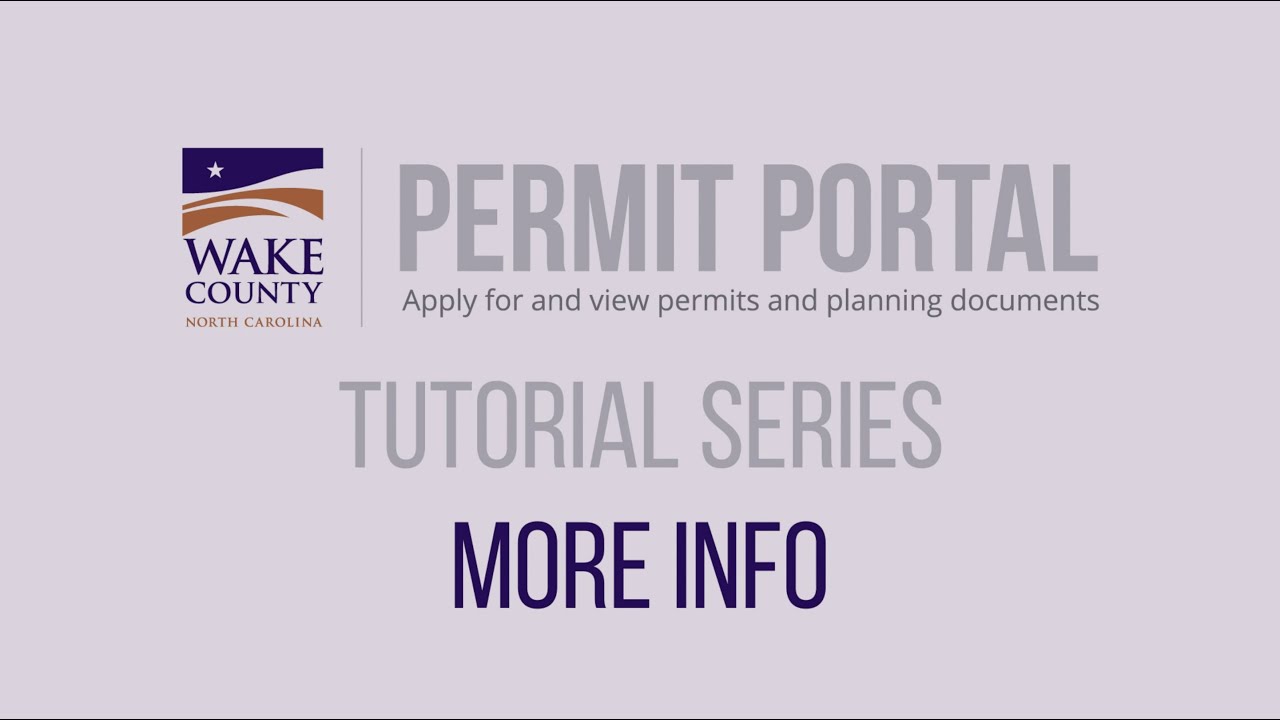More Info - Wake County Permit Portal Tutorial Series 2020 - YouTube