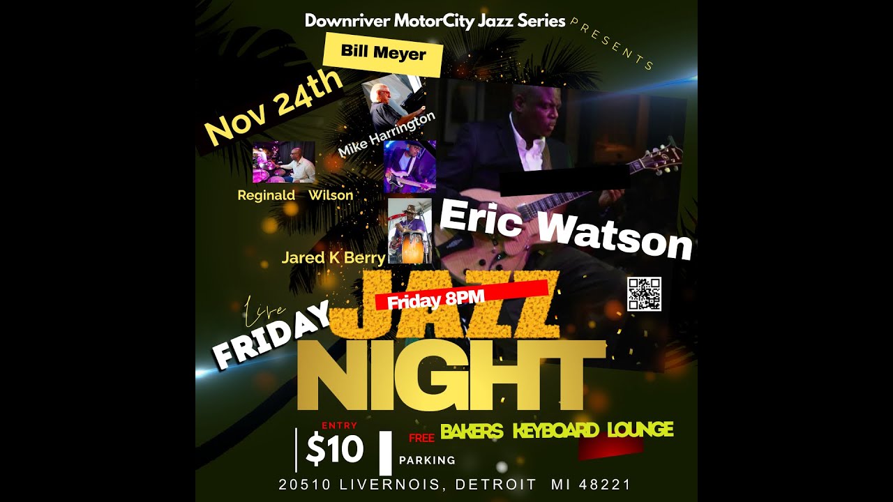 Eric Watson Live Nov 24th Baker's Keyboard Lounge - YouTube