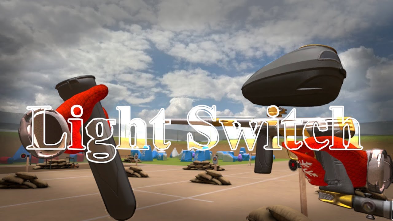 Light Switch (A Paintball Playground VR Montage) - YouTube