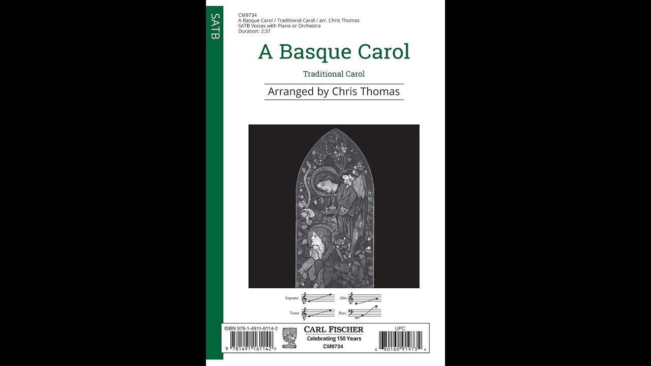 A Basque Carol (CM9734) Traditional arr. Christopher David Thomas - YouTube