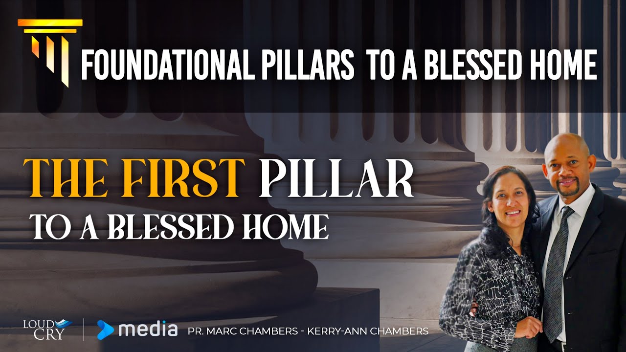 THE FIRST PILLAR TO A BLESSED HOME Pr Marc Chambers - YouTube