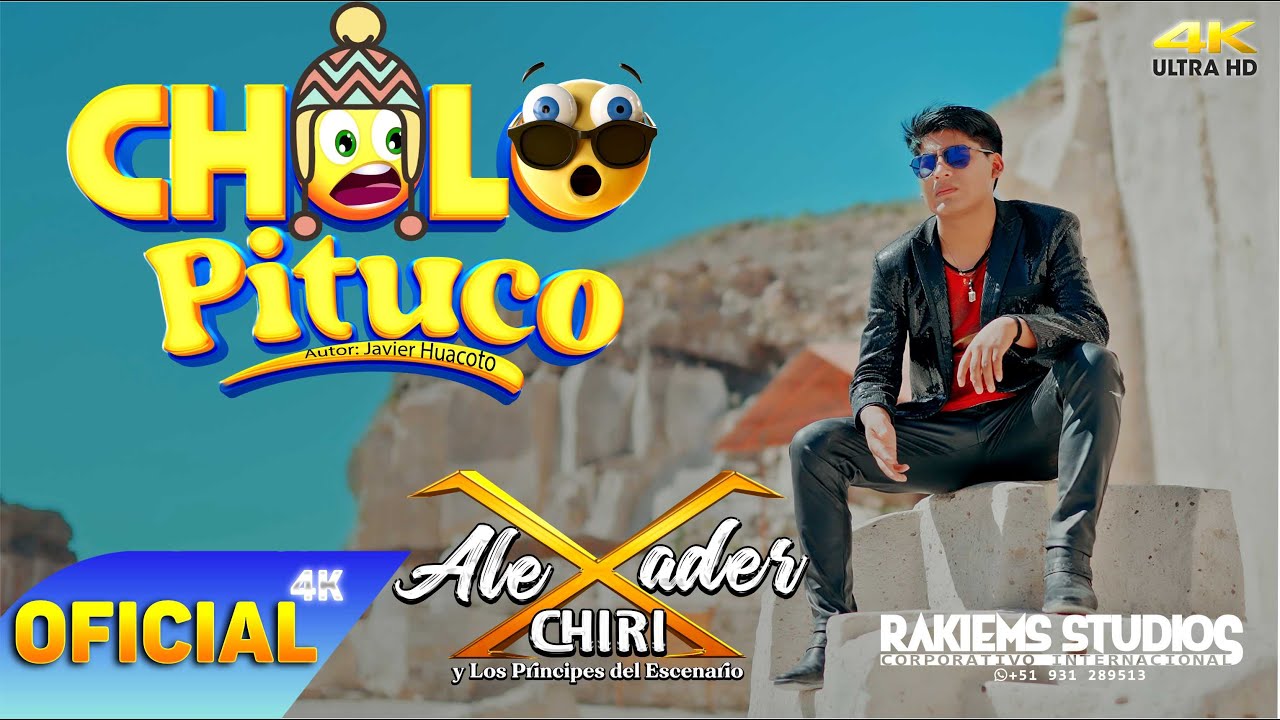 Alexander Chiri - CHOLO PITUCO Primicia 2023 Video Rakiems Studios Chords - Chordify
