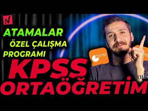 ORTAÖĞRETİM KPSS ATAMA SÜRECİ! Nasıl Atanacağım? Puan Türleri! HERKESE ÖZEL ÇALIŞMA PROGRAMI!!