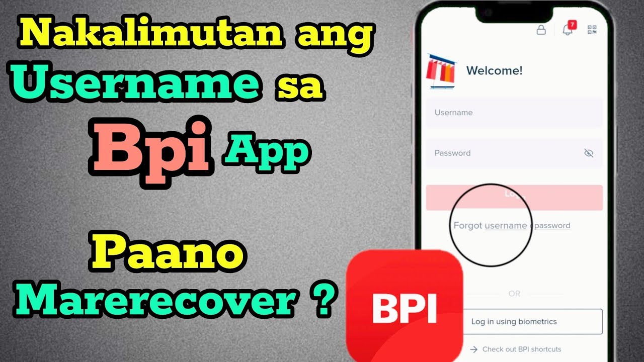 Paano MaRecover ang Nakalimutang Username sa Bpi App || How to Retrieve/Recover Username in Bpi ...