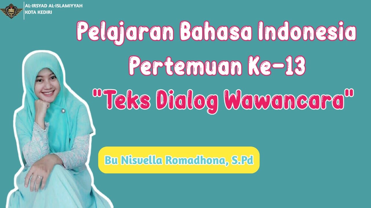 Belajar Online Pelajaran Bahasa Indonesia Kelas 4 Pertemuan Ke-13 "Teks ...