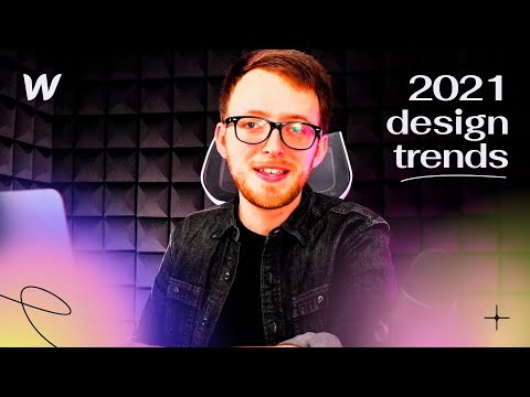 2021 Design Trends & Finding a Unique Design Style
