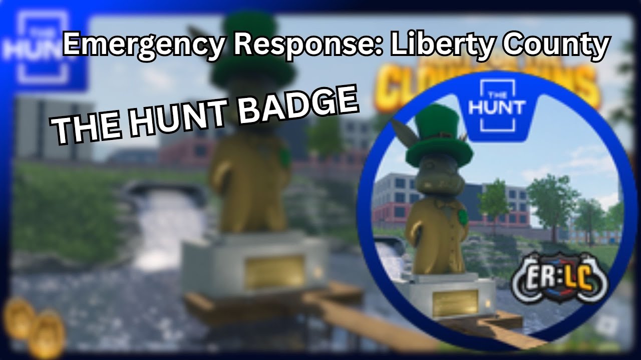 (THE HUNT) Emergency Response: Liberty County Badge | Roblox - YouTube