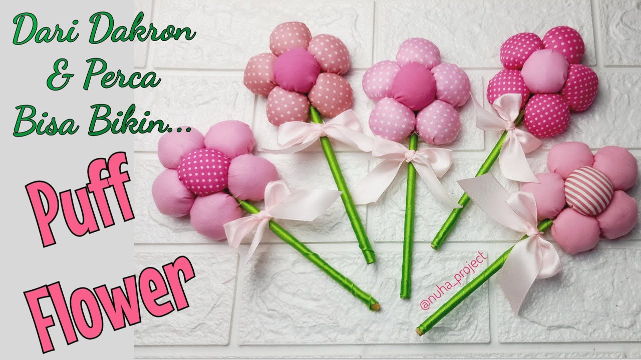 Bunga Dakron / Puff Flower / Bunga Perca - YouTube