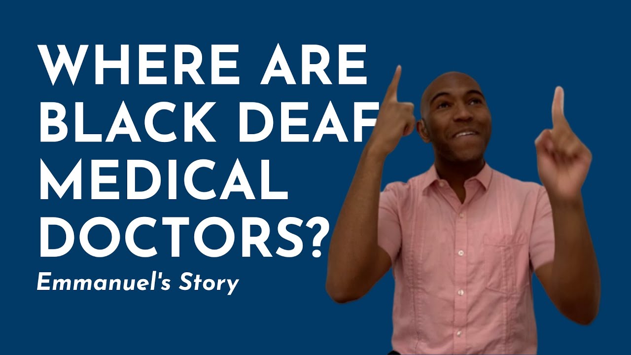 Where are Black Deaf Medical Doctors? - YouTube