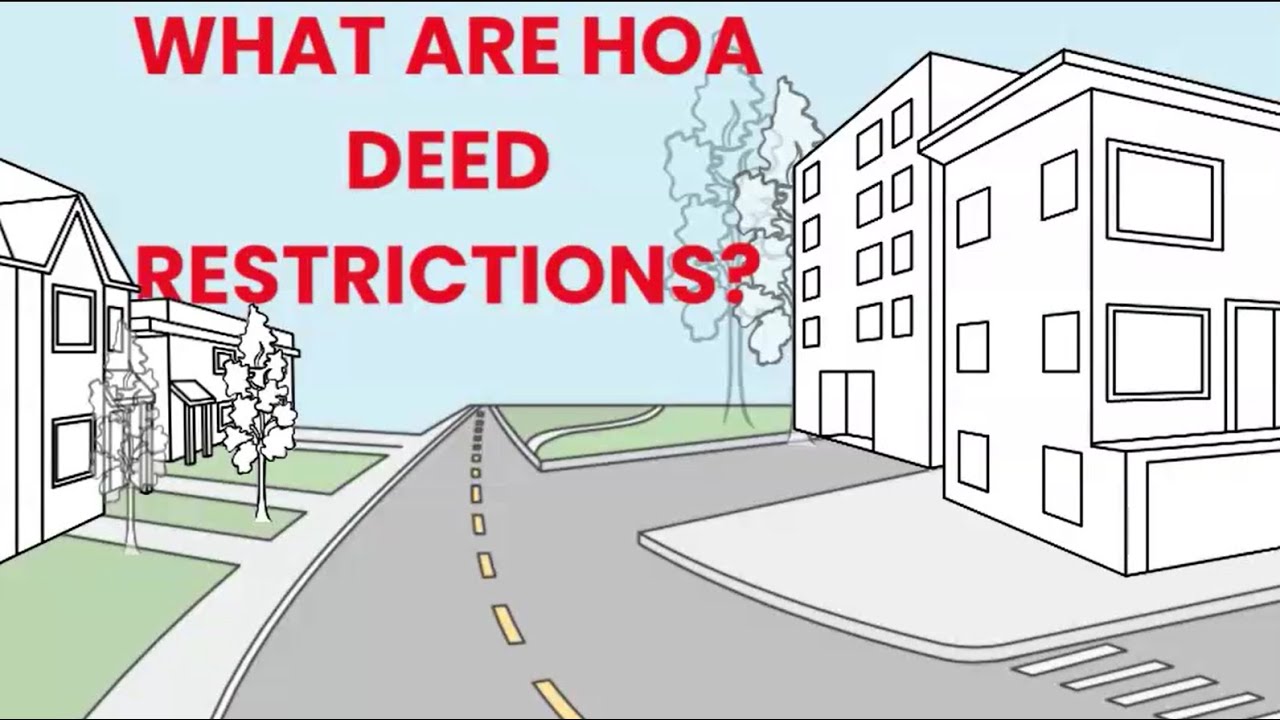 WHAT ARE DEED RESTRICTIONS - YouTube