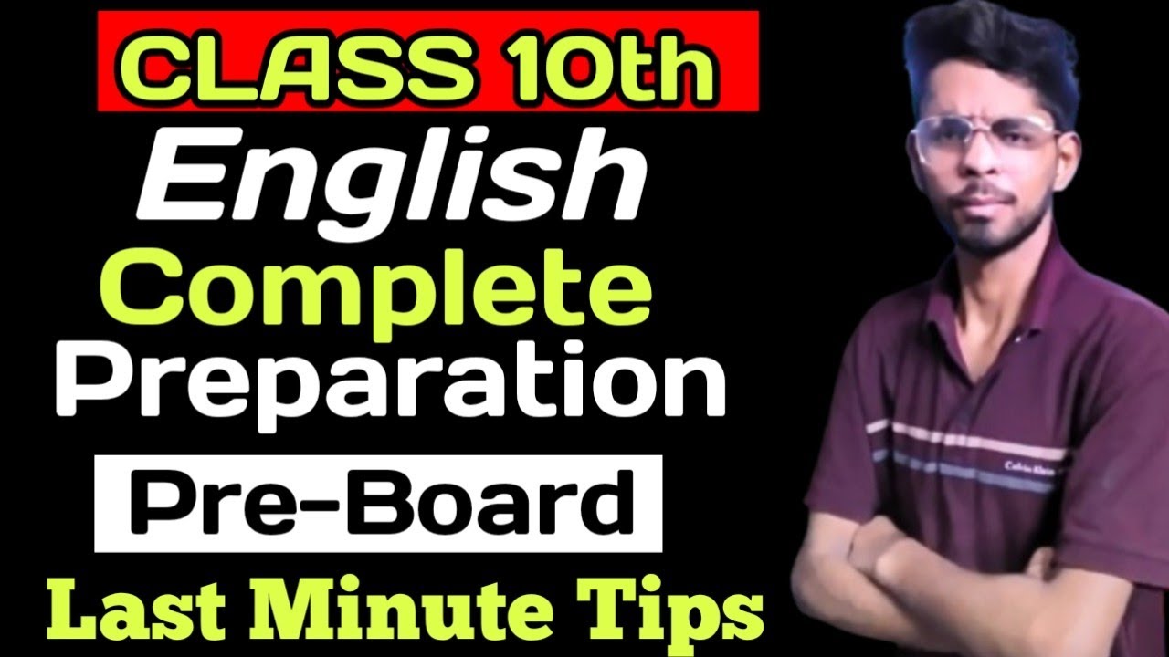 Class 10 English Last Minute Preparation | Board Exam 2025 | Full ...