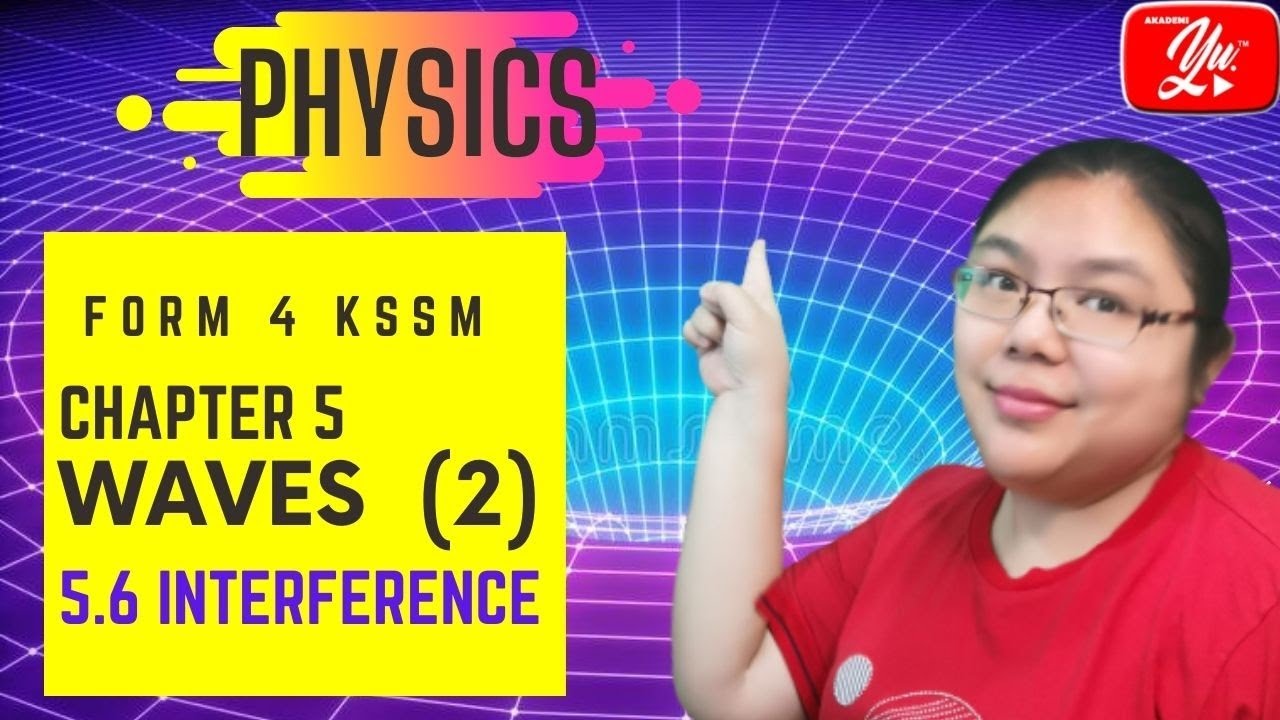 Physics Form 4 Lesson 5-6 Interference of waves Part 2 - YouTube