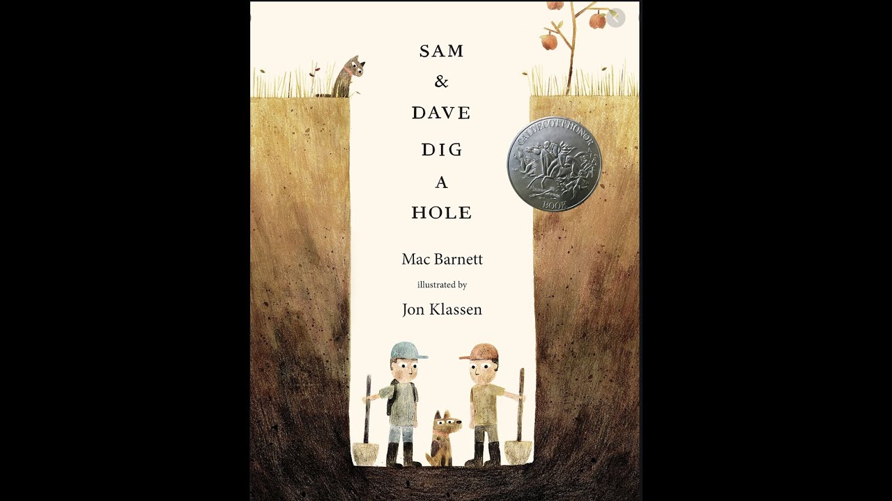 WhitebREAD ALOUDS: Sam and Dave Dig a Hole by Mac Barnett - YouTube