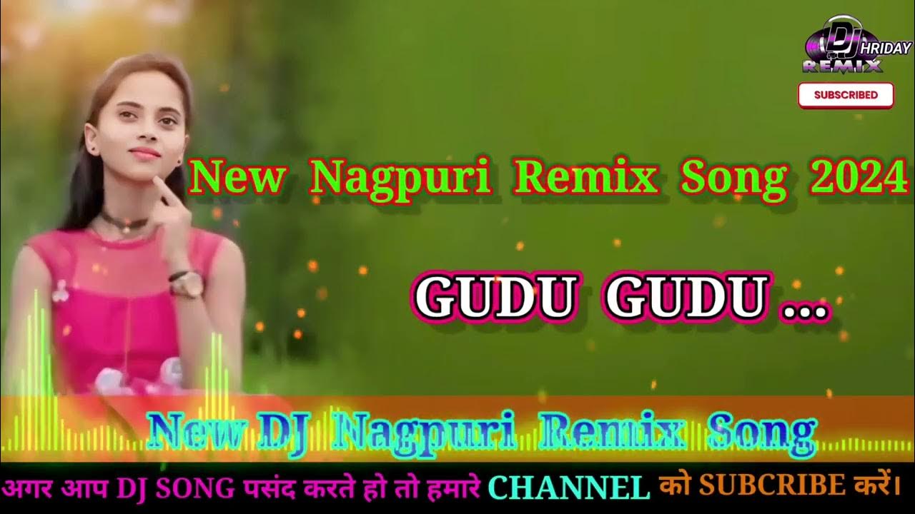 gudu gudu gudu gudu dj nagpuri song ।। gudu gudu gudu gudu song ।। - YouTube