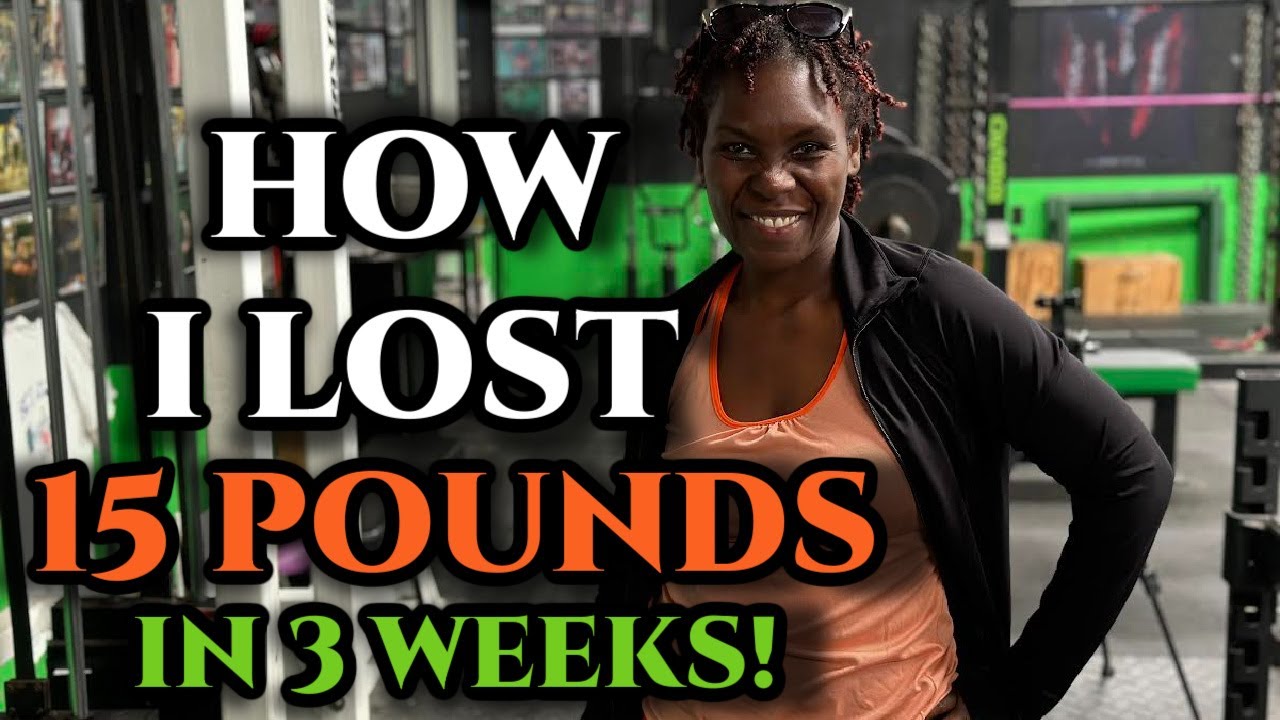 How I Lost 15 Pounds in 3 Weeks! - YouTube
