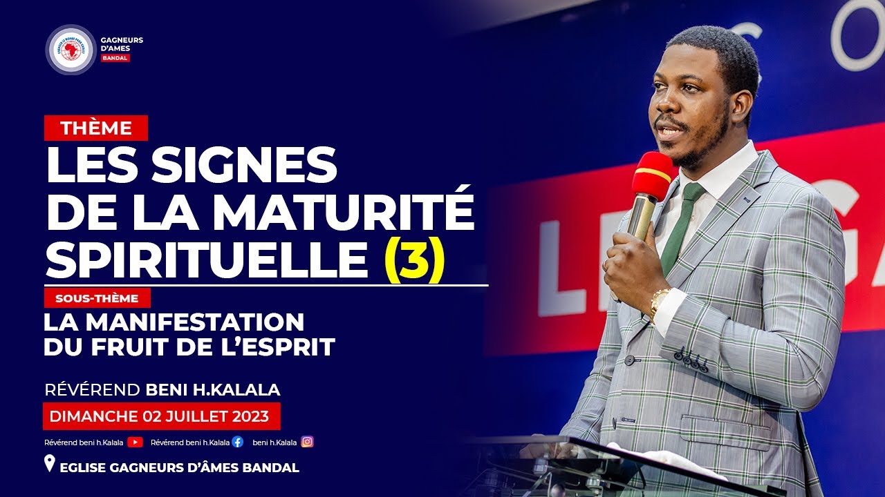''Les Signes de la Maturité Spirituelle 3'' I Révérend Beni H.KALALA - YouTube