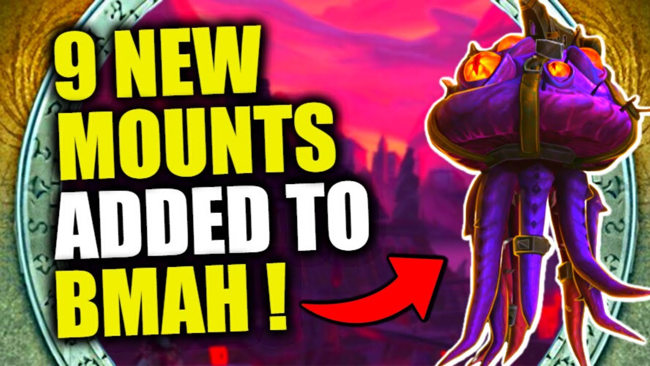 9 NEW MOUNTS Added To The Black Market AH In 10.1.5 + Increased Chance ...