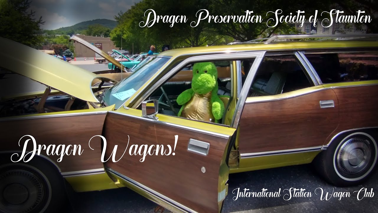 Dragon Wagons! International Station Wagon Club Meet Up Staunton VA ...